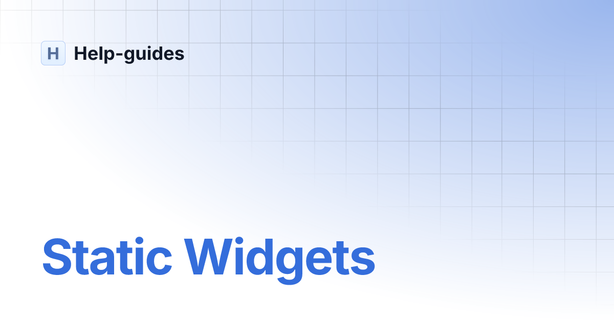 Static Widgets | Help-guides